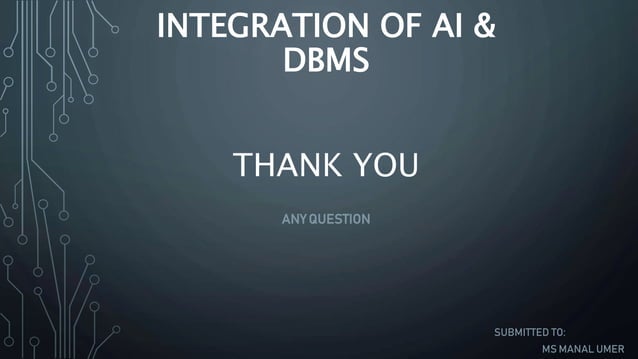 Integration of ai & dbms 2.pptx | Databases | Computer Software and ...