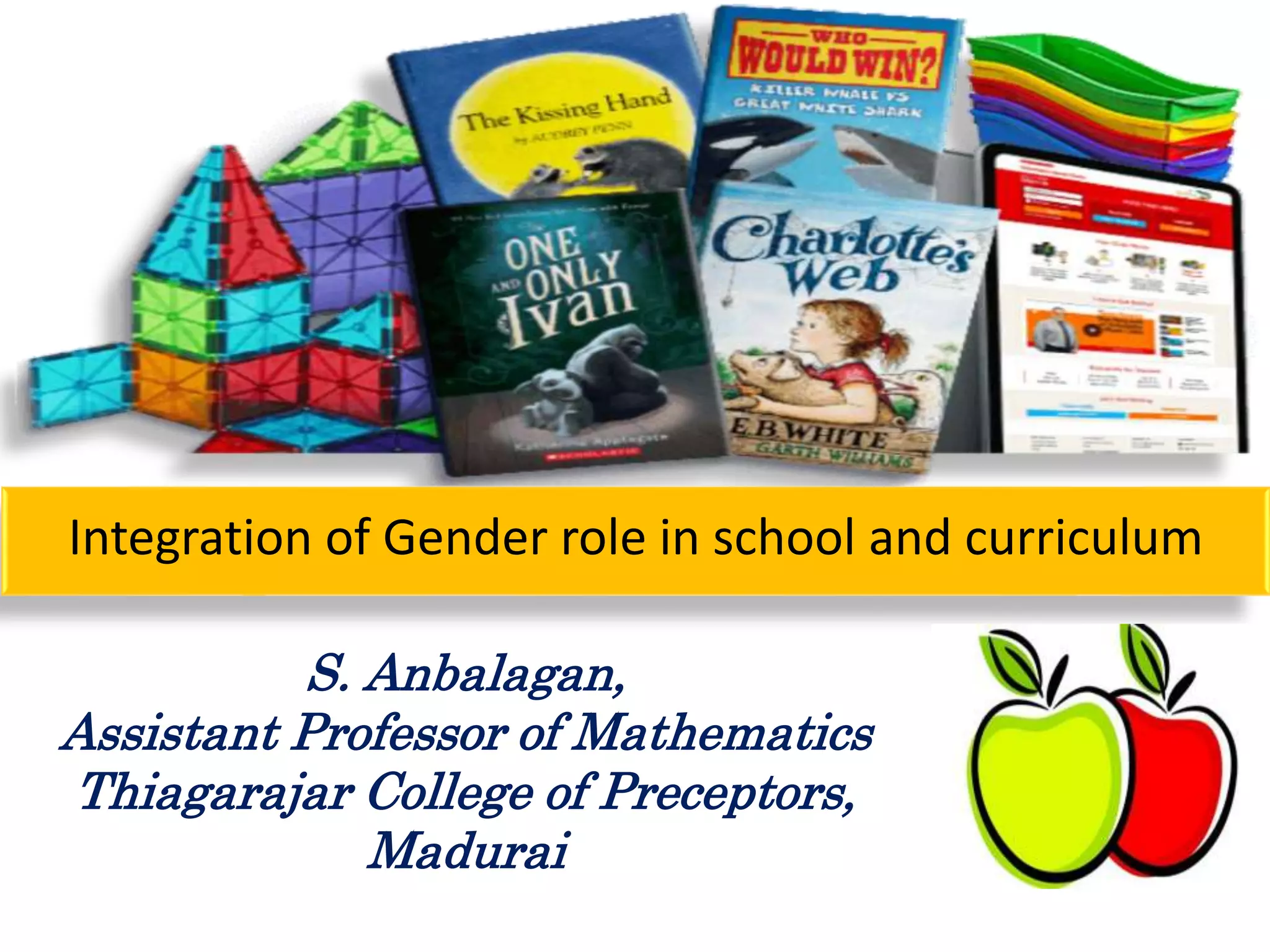 INTEGRATION OF GENDER ROLE IN SCHOOL AND CURRICULUM | PPT