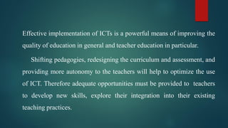 Integration of ICT in Teacher Education/ Teacher Edcation and ICT | PDF