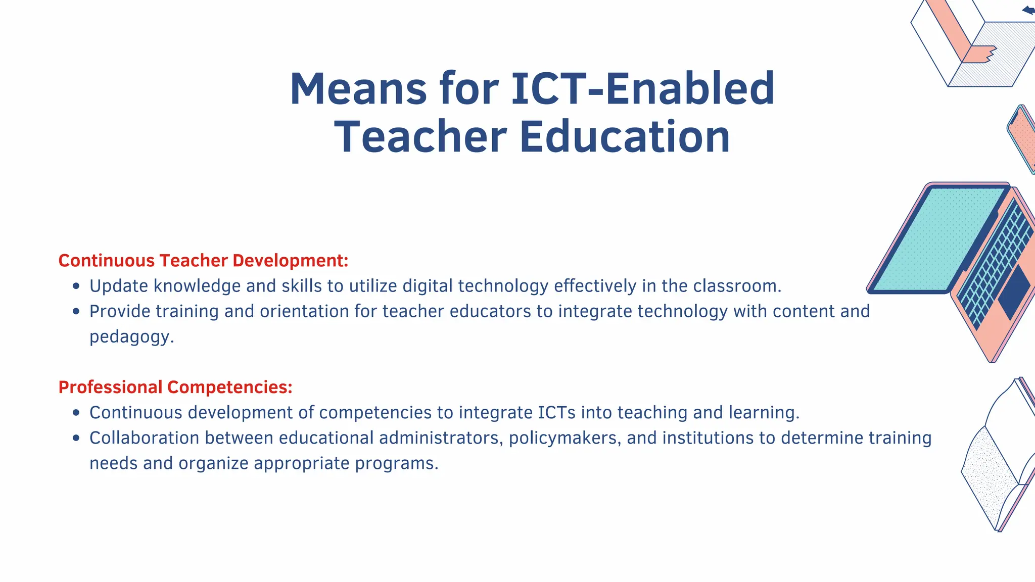 Integration of ICT in Teacher Education Classroom and Administration ...