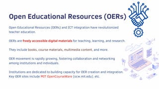 Integration of ICT in Teacher Education Classroom and Administration ...