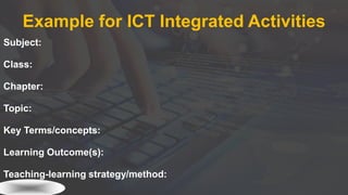 Integration of ICT in Teaching-Learning and Evaluation.pptx