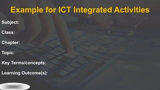Integration of ICT in Teaching-Learning and Evaluation.pptx