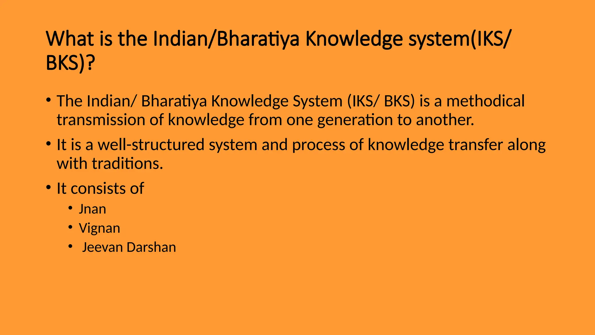 Integration of IKS in modern education - Challenges and way forward | PPTX