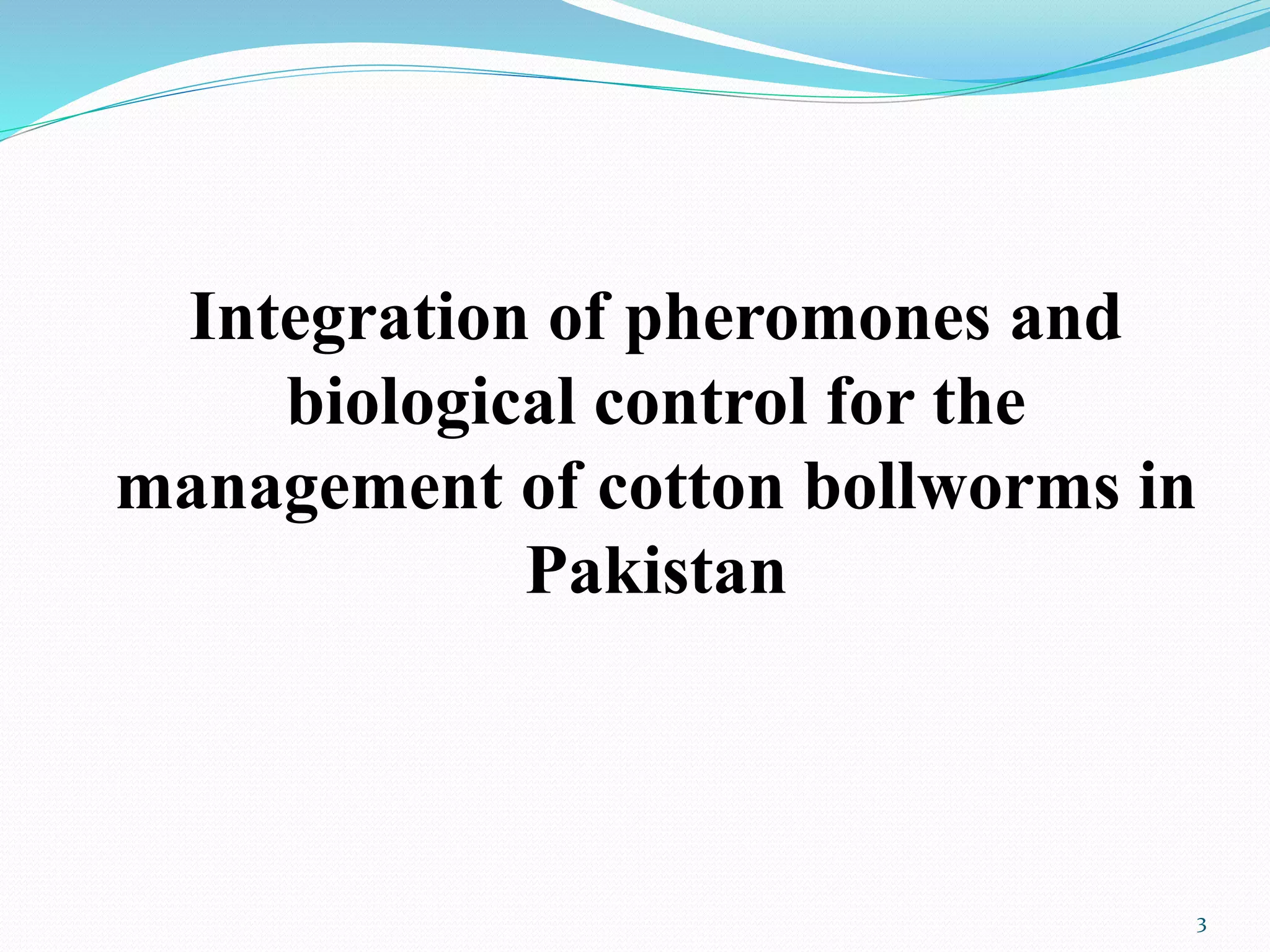 Integration of pheromones and biological control for the management of ...