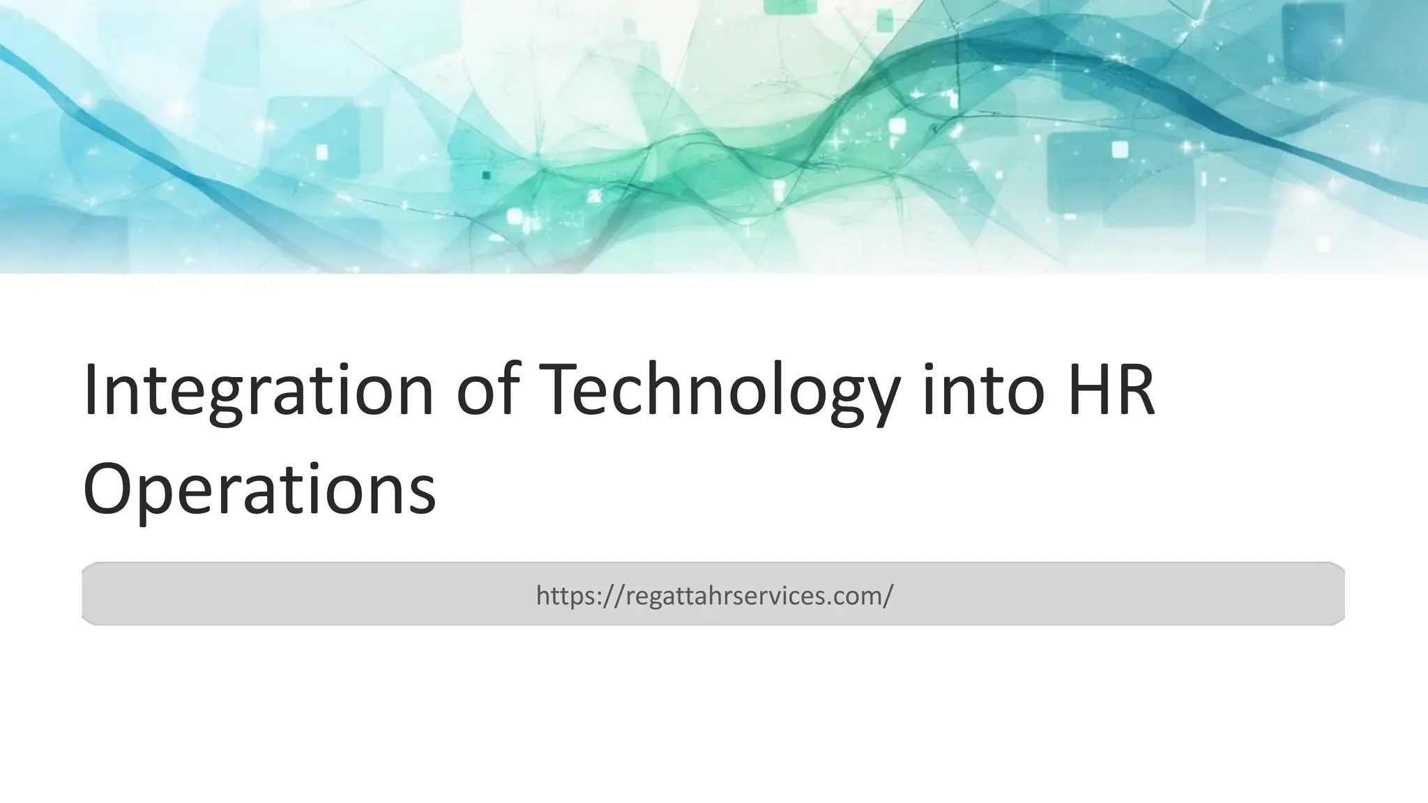 Integration of Technology into HR Operations.pdf