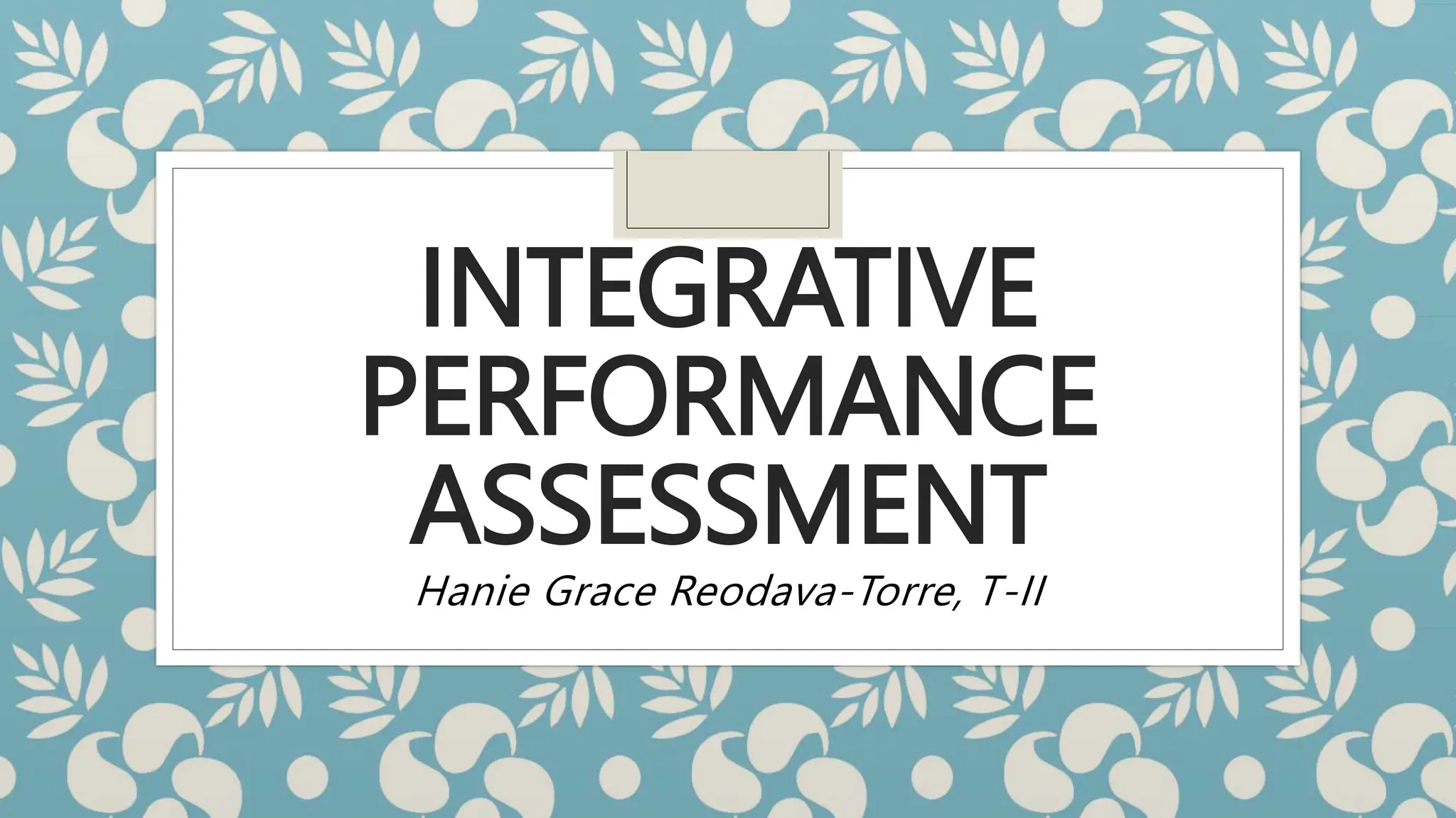 Integrative assessment.pptx