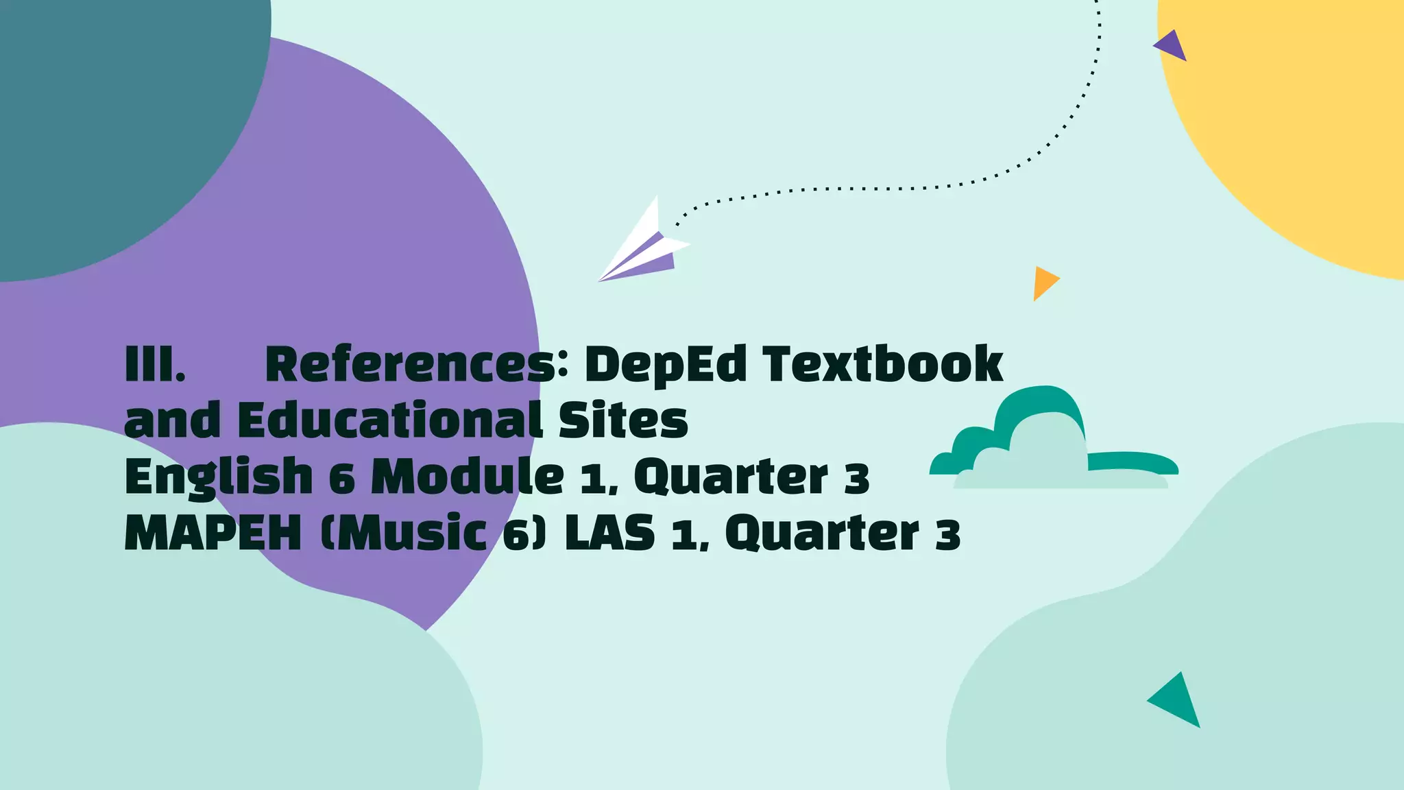 Integrative Performance Task No. 1, Quarter 3-ENGLISH and MAPEH (Music ...