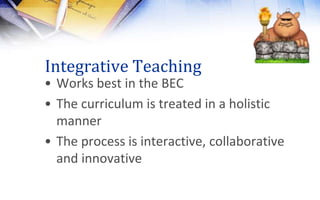 Integrative teaching as mode of instructional delivery | PPTX