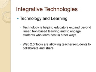 Integrative technologies | PPTX | Social Networking | Internet