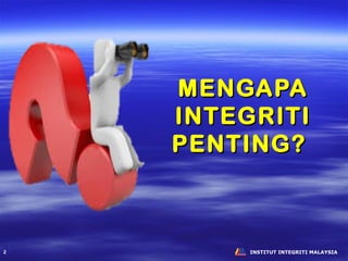 ISU INTEGRITI | PPT