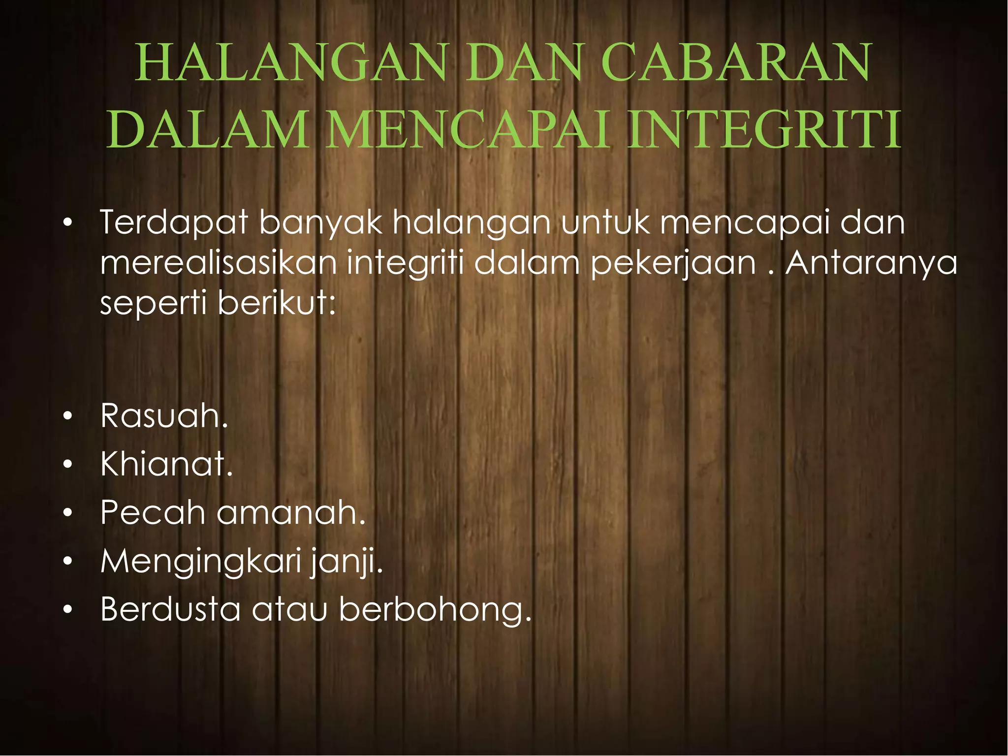 INTEGRITI DALAM PEKERJAAN MENURUT ISLAM | PPTX
