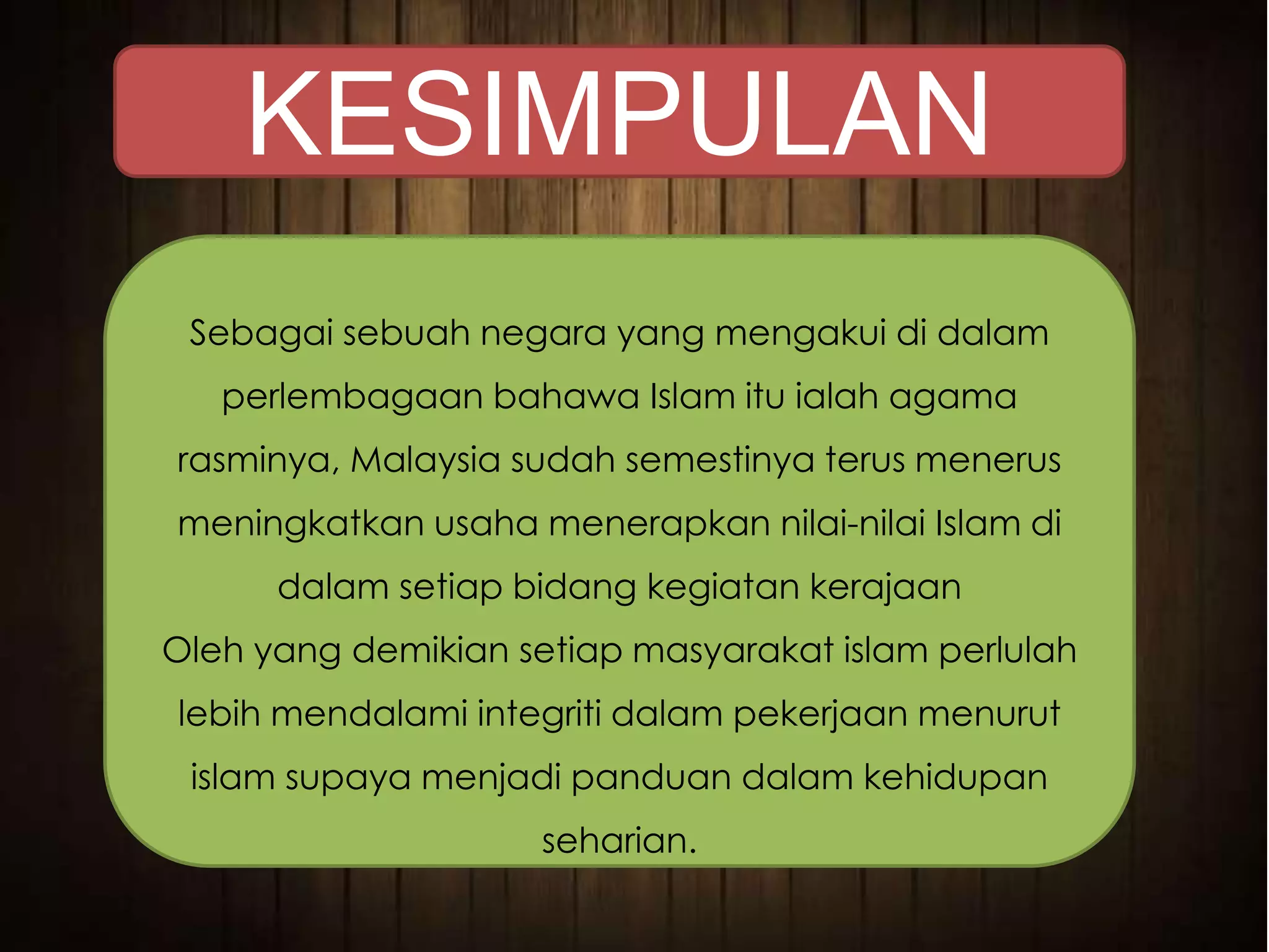 INTEGRITI DALAM PEKERJAAN MENURUT ISLAM | PPTX