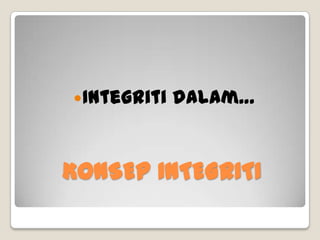Integriti dalam kerja | PPTX