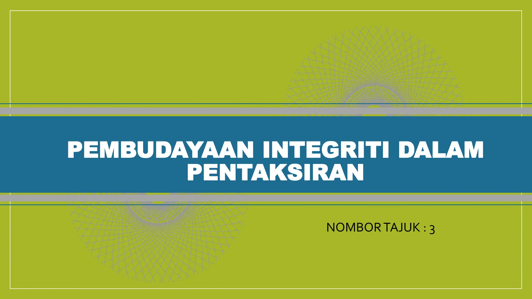 integriti dalam pentaksiran..upsi...presentation | PPTX