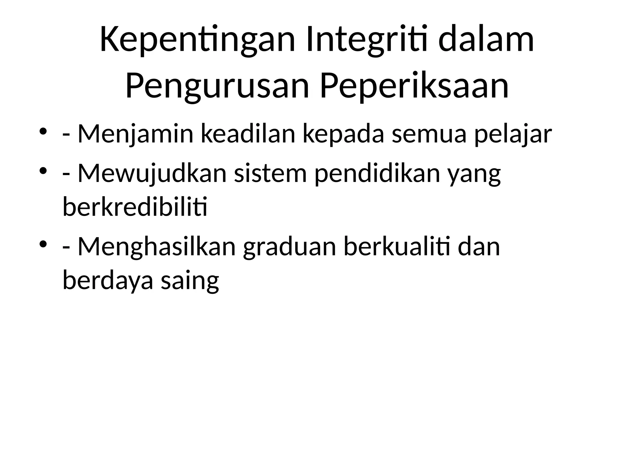 Integriti Peperiksaan Dan Urus Tadbir.pptx