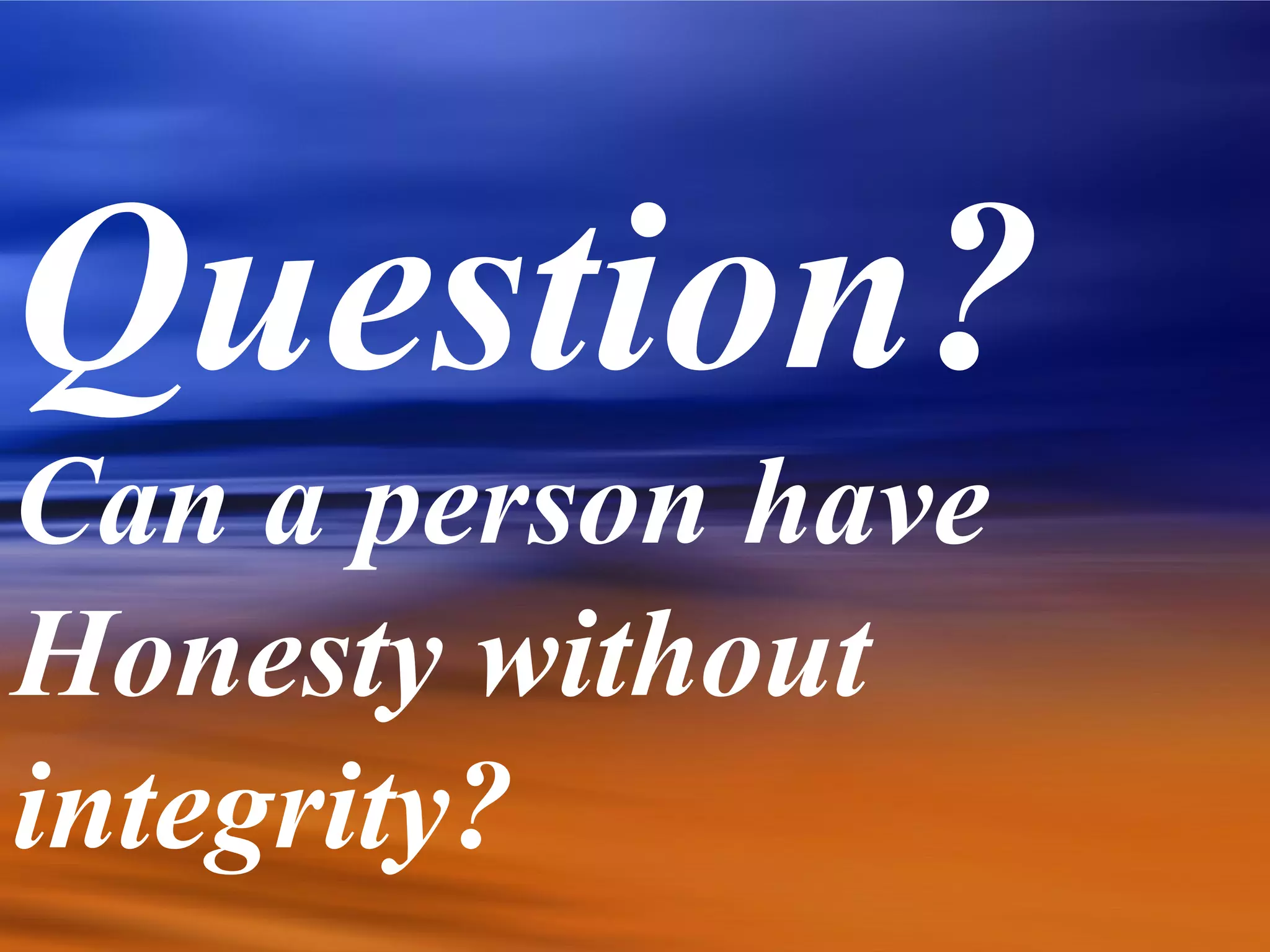 Integrity at workplace. | PPT