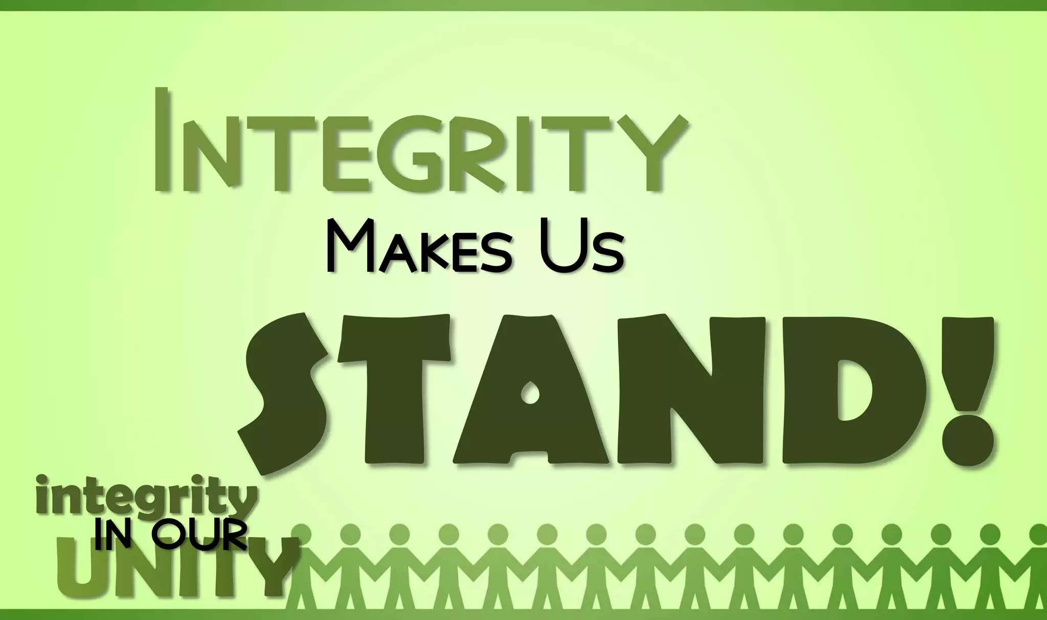 Integrity Makes Us Stand | PPTX