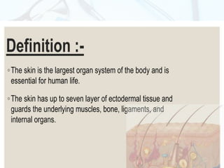 Integumentary system ppt slides ADULT HEALTH NURSING | PPTX