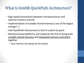 Intel® quick path architecture without video | PPT