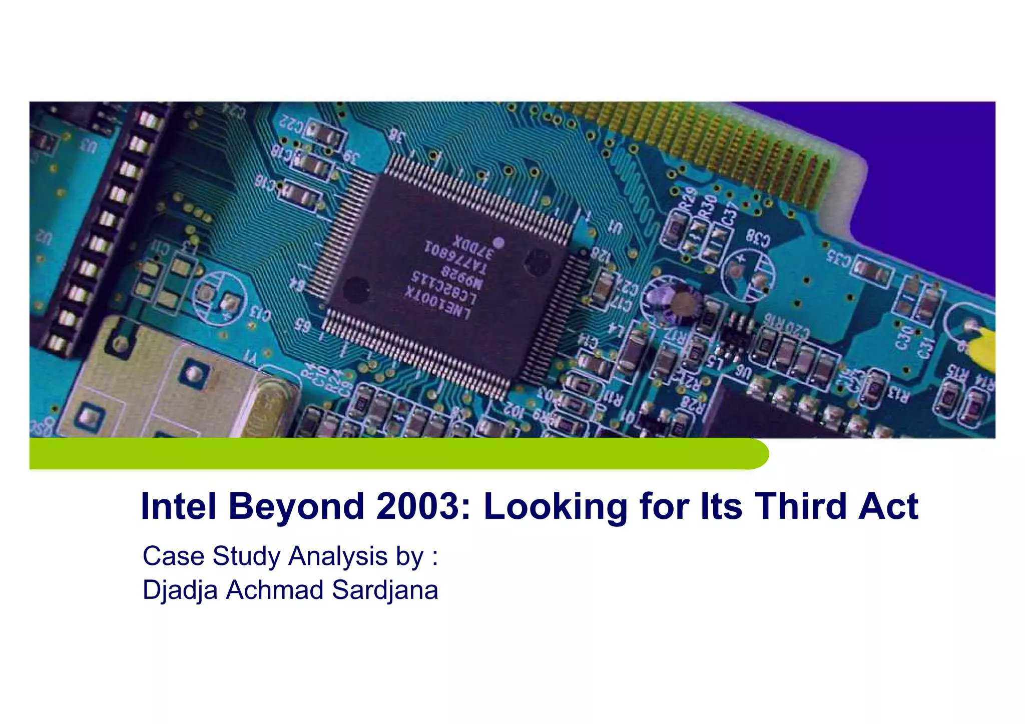 Case Study:Intel Beyond 2003 | PDF | Computing | Technology & Computing