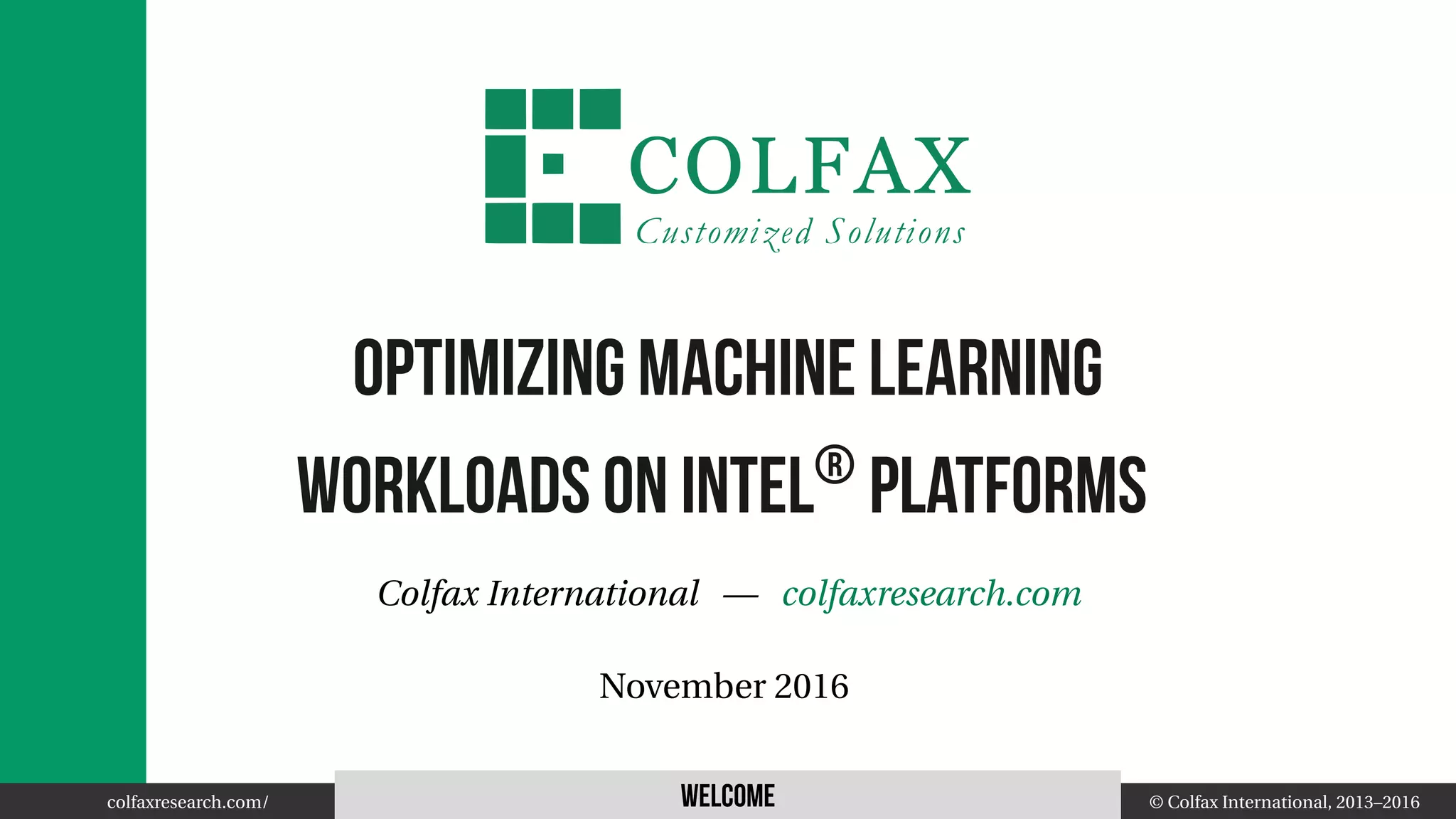 Intel colfax optimizing-machine-learning-workloads | PPT Intel colfax optimizing-machine-learning-workloads | PPT