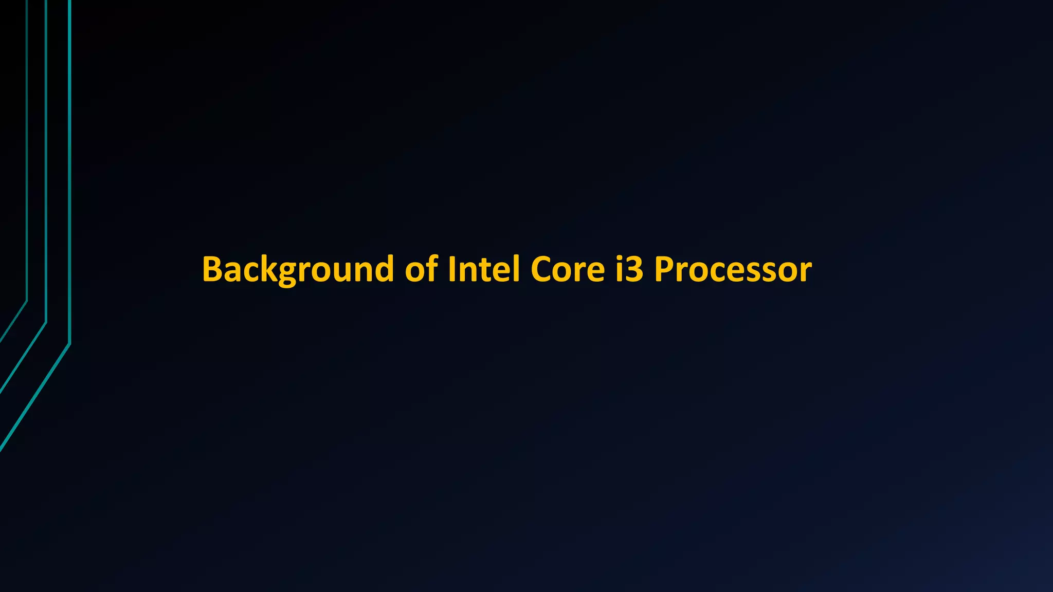 Intel core i3 processor | PPTX