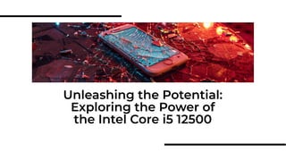 Intel Core i5 12500 - A Power of Performance.pdf