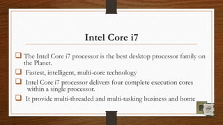 Intel core i7 processors | PPTX