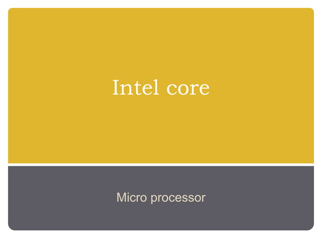 Intel core presentation mnk | PPTX | Laptops | Computing