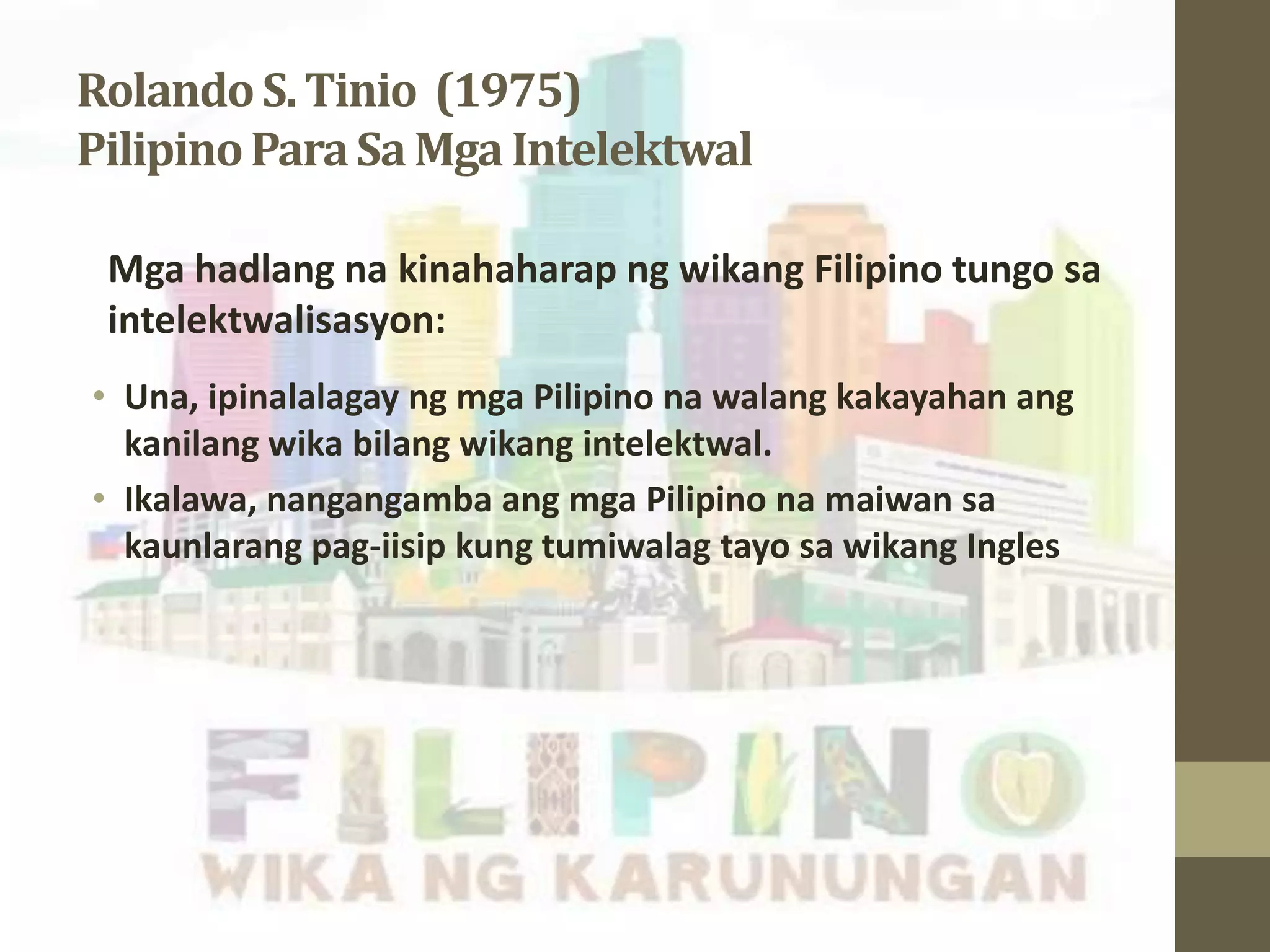Intelektwalisasyon ng Wikang Filipino | PPTX