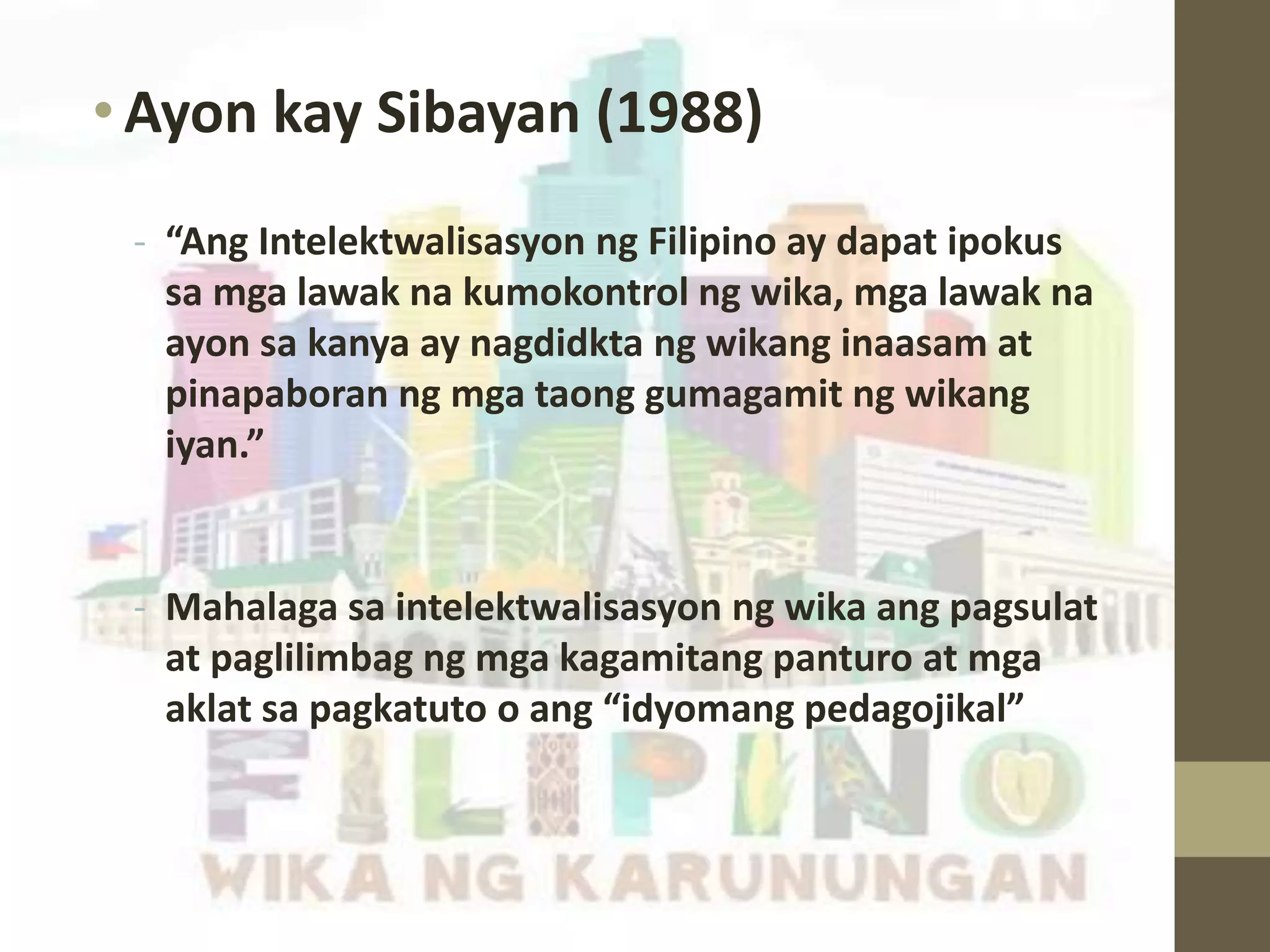 Intelektwalisasyon ng Wikang Filipino | PPTX