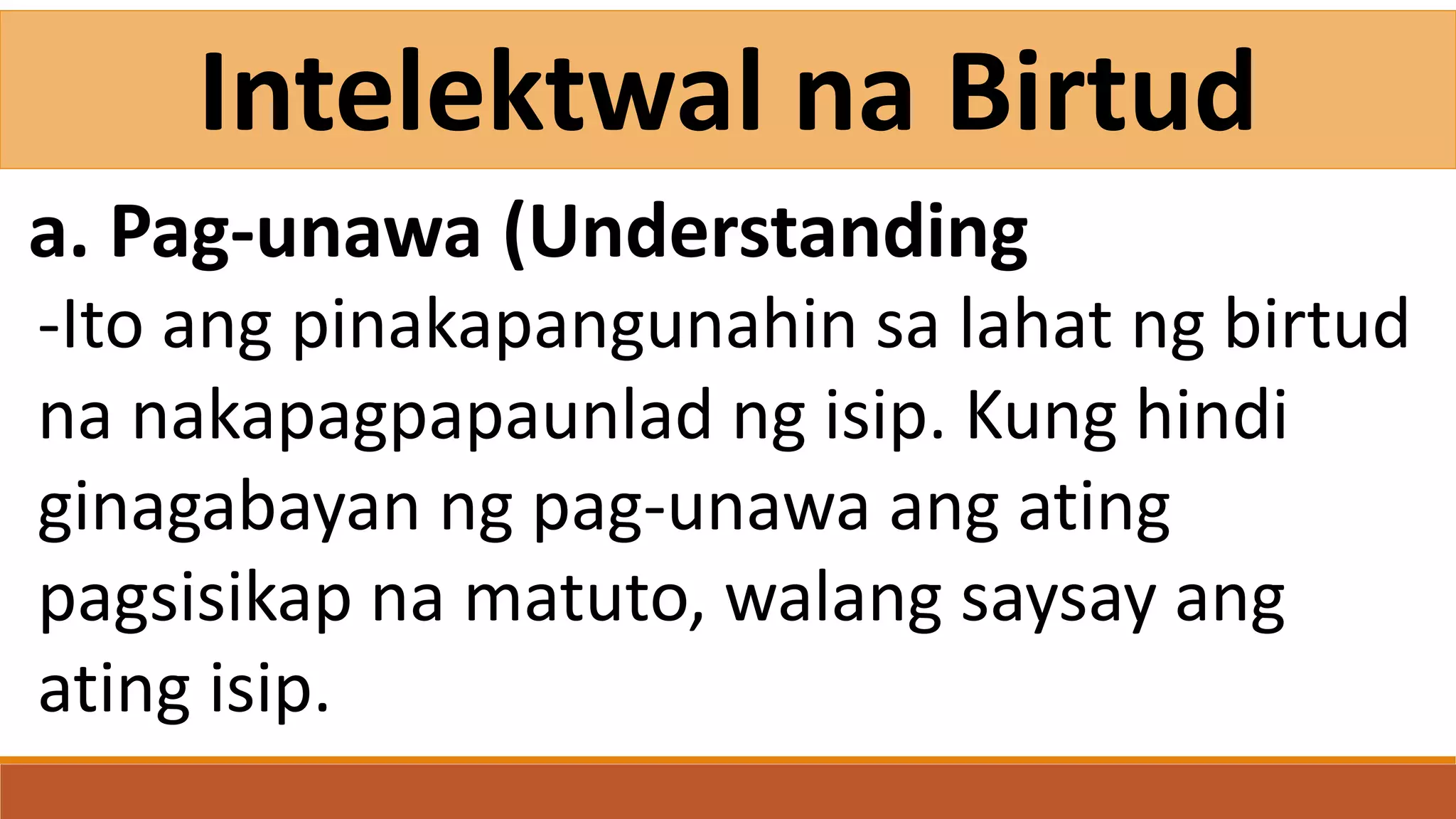 intelektwal na birtud at kahulugan.pptx