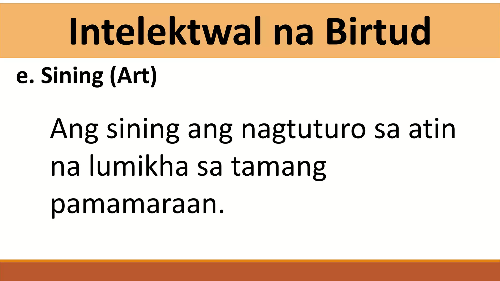 intelektwal na birtud at kahulugan.pptx