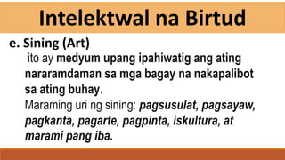 intelektwal na birtud at kahulugan.pptx