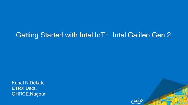 Intel galileo gen 2 | PPTX | Internet of Things | Internet