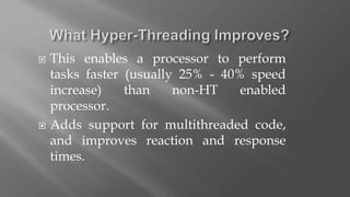 Intel hyper threading presentation | PPTX
