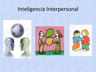 Inteligencia interpersonal angela | PDF