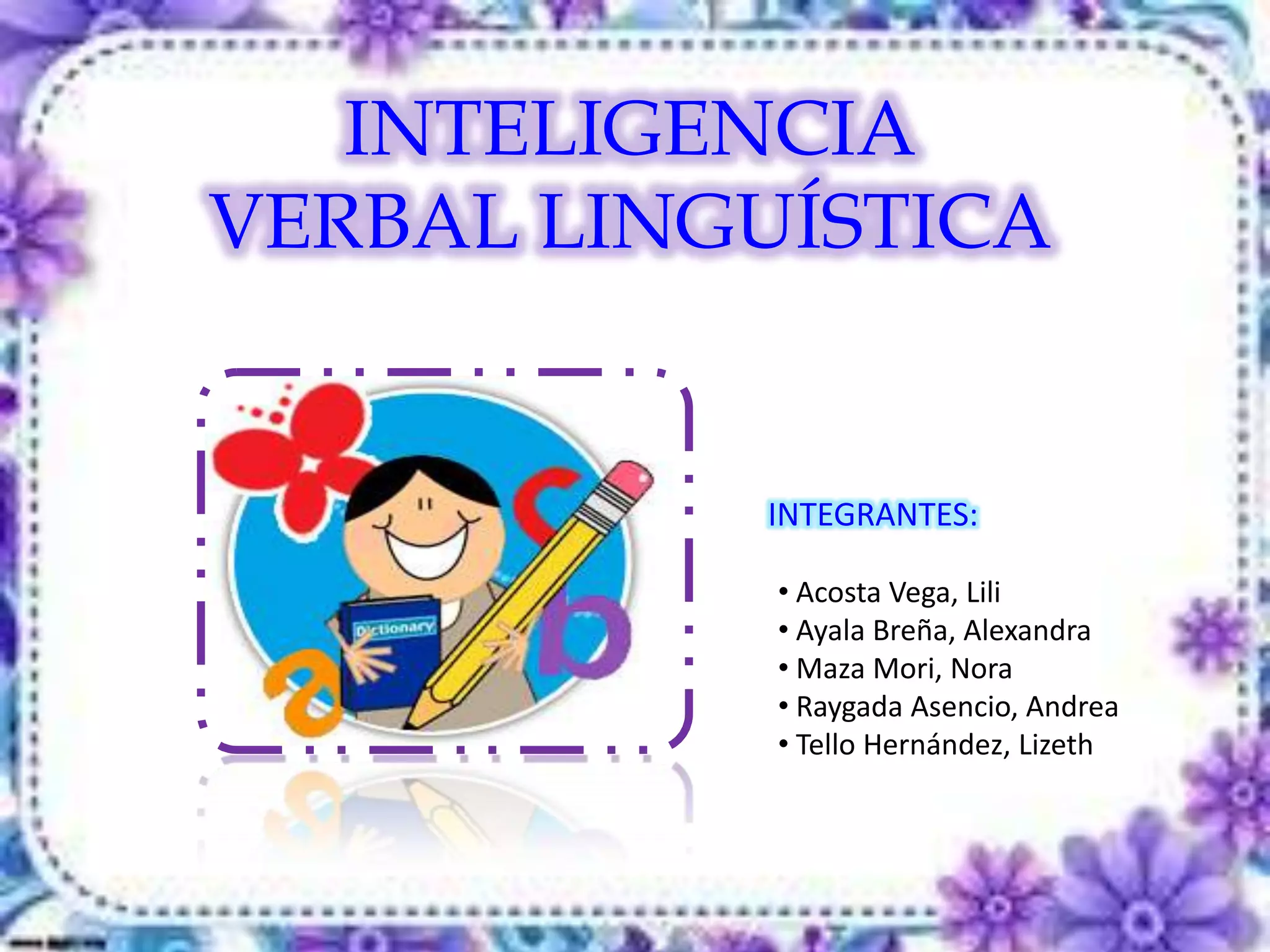 Inteligencia verbal linguística | PPTX