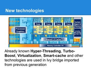 Intel's "Ivy Bridge" Overview | PDF
