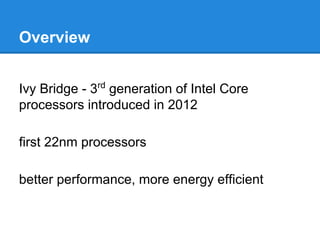 Intel's "Ivy Bridge" Overview | PDF