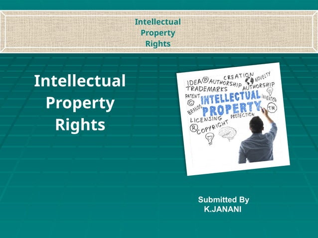 Intellectual-Property-rights FOUNDATION SKILLS IN PRODUCT DEVELOPMENT | PPT