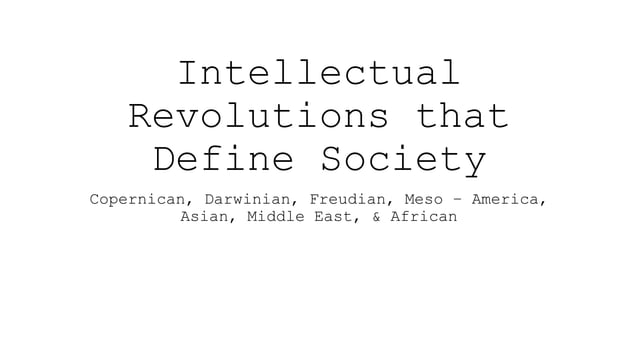 Intellectual-Revolutions-that-Define-Society_Module-2.pptx | Physics ...