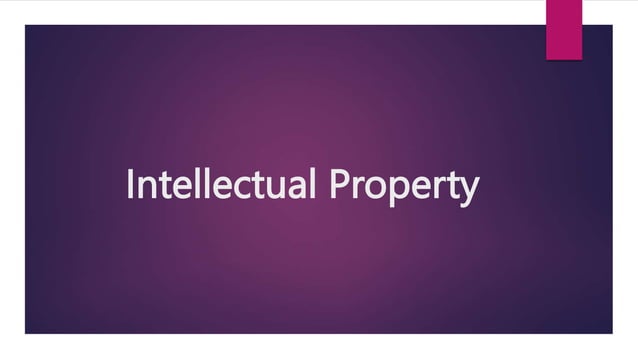 INTELLECTUAL PROPERTY and modules Grade12.pptx | Law