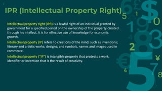 TYPES OF INTELLECTUAL PROPERTIES AND LEGISLATIONS COVERING IPR IN INDIA ...