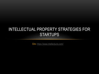 Intellectual property strategies for startups | PPT