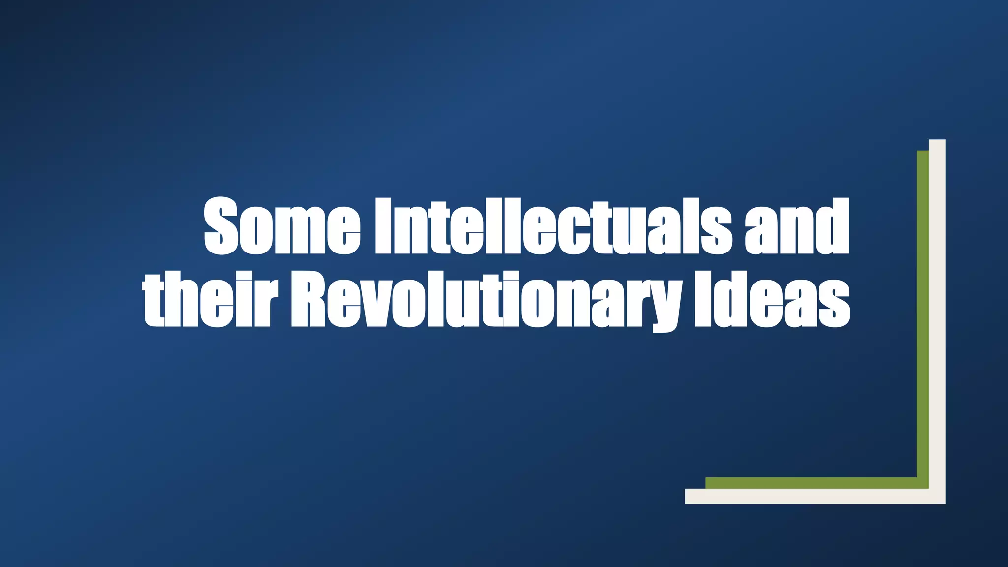 Intellectual Revolutions that Defined Society.pptx