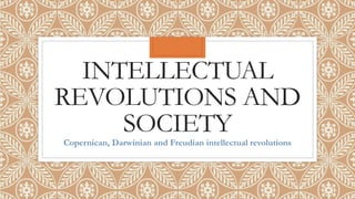 Intellectual revolutions that defined society_S&T in Building the ...