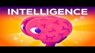 Understanding Intelligence: Concepts, Theories, and Types | PPTX