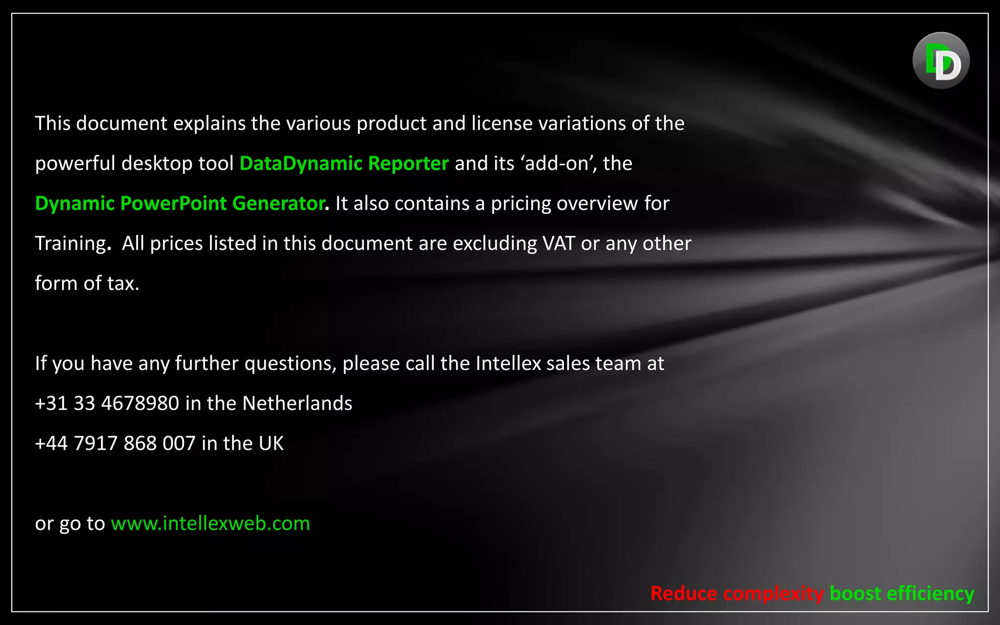 Intellex DataDynamic Reporter - options and pricing